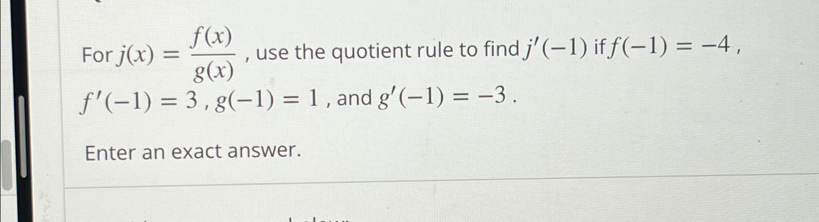 Solved For j(x)=f(x)g(x), ﻿use the quotient rule to find | Chegg.com