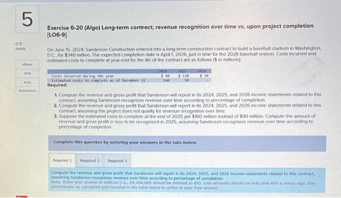 Solved Exercise 6-20 (Algo) Long-term contract; revenue | Chegg.com