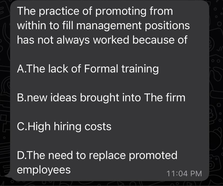 Solved The practice of promoting from within to fill | Chegg.com