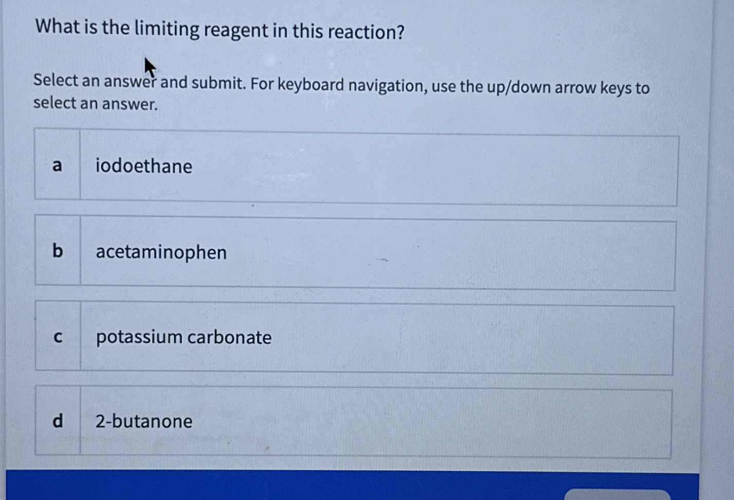 Solved What is the limiting reagent in this reaction?Select | Chegg.com