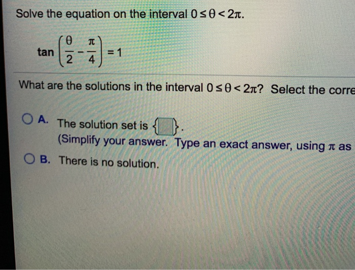 Solved Solve the equation on the interval o so