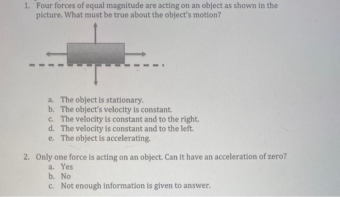 Solved 1. Four forces of equal magnitude are acting on an | Chegg.com