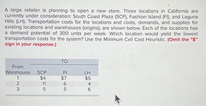 Solved A large retailer is planning to open a new store. | Chegg.com