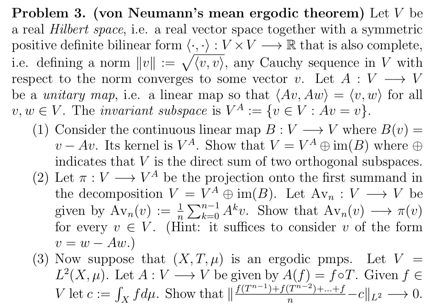 Solved Problem 3 Von Neumanns Mean Ergodic Theorem ﻿let
