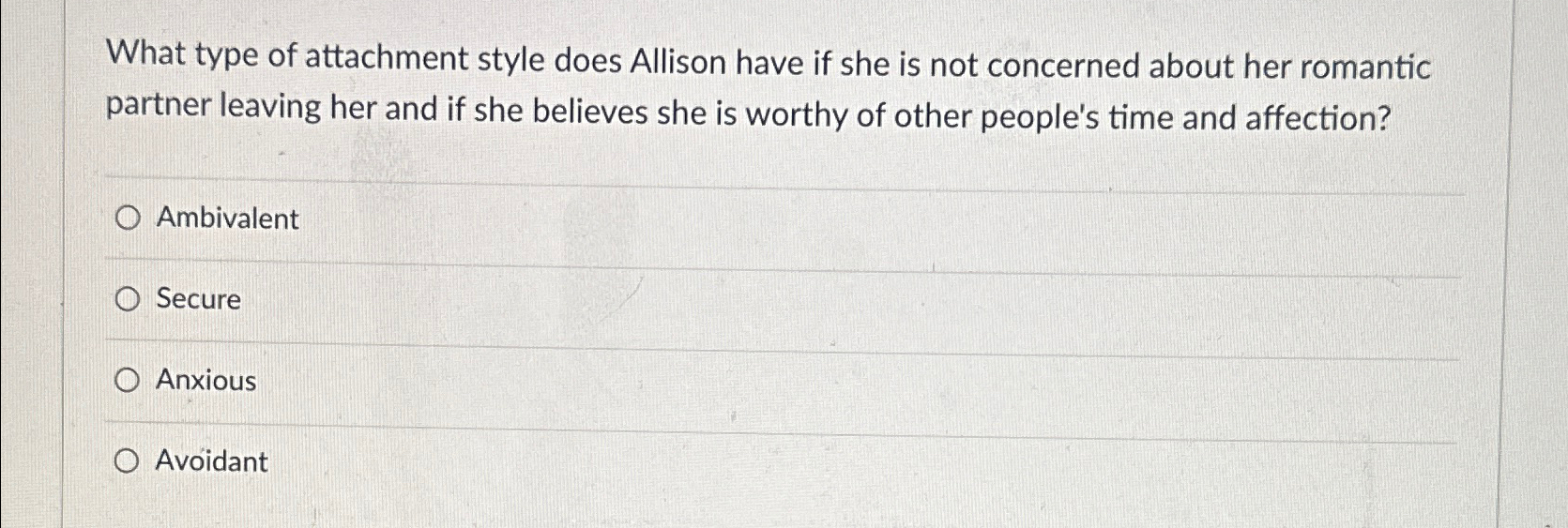 Solved What type of attachment style does Allison have if | Chegg.com