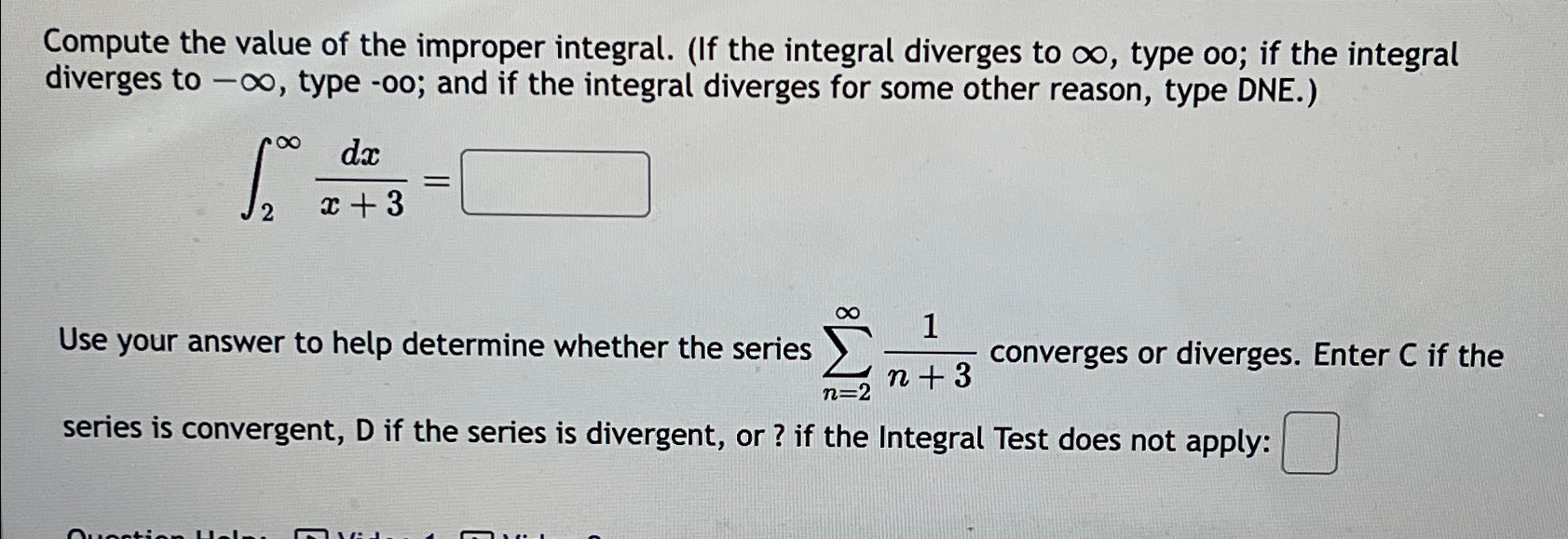 Solved Compute the value of the improper integral. (If the | Chegg.com