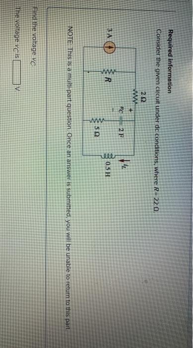 Solved Required information Consider the given circuit under | Chegg.com