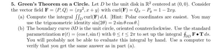 Solved 5. Green's Theorem on a Circle. Let D be the unit | Chegg.com