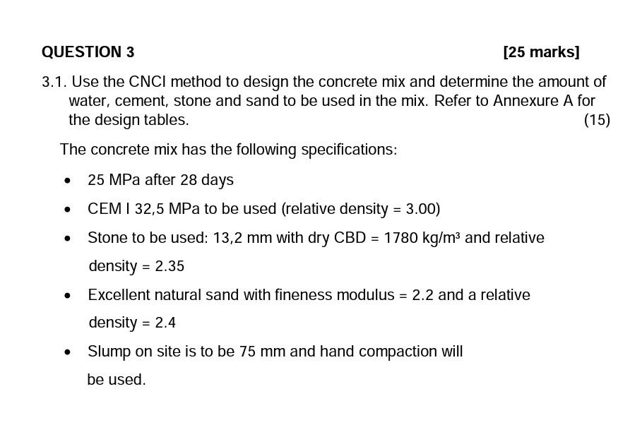 Solved 3.1. Use the CNCl method to design the concrete mix | Chegg.com