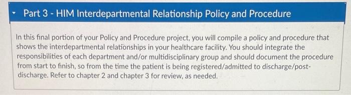Solved Part 3 - HIM Interdepartmental Relationship Policy | Chegg.com