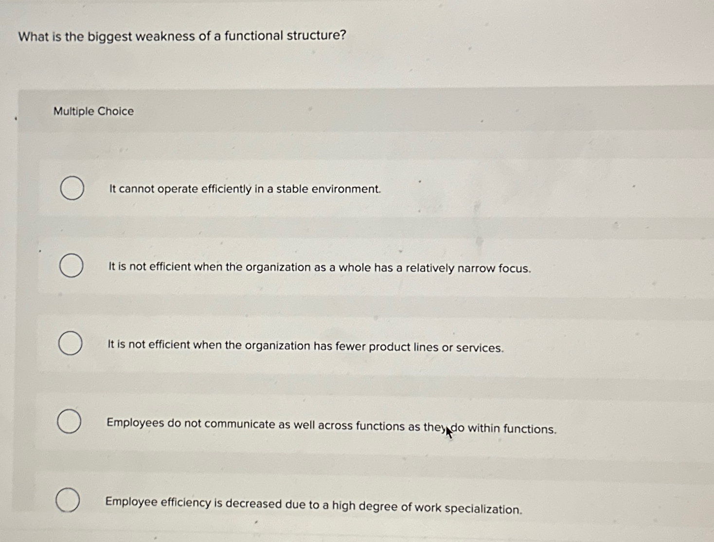 Solved What is the biggest weakness of a functional | Chegg.com