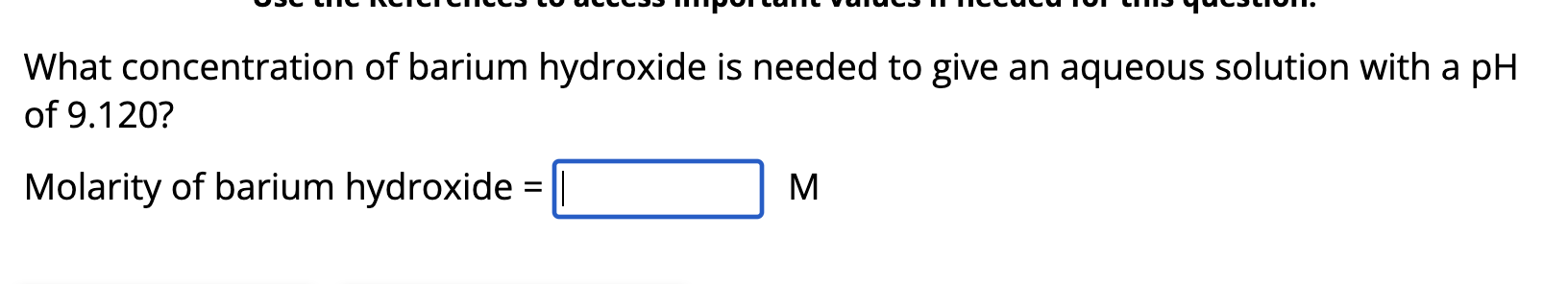 Solved What concentration of barium hydroxide is needed to | Chegg.com