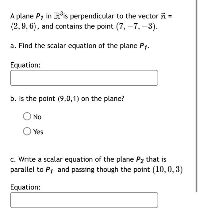 Solved A plane P1 in R3 is perpendicular to the vector n= | Chegg.com