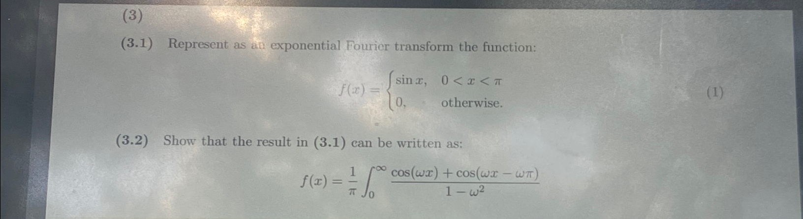 Solved (3)(3.1) ﻿Represent as an exponential Fourier | Chegg.com