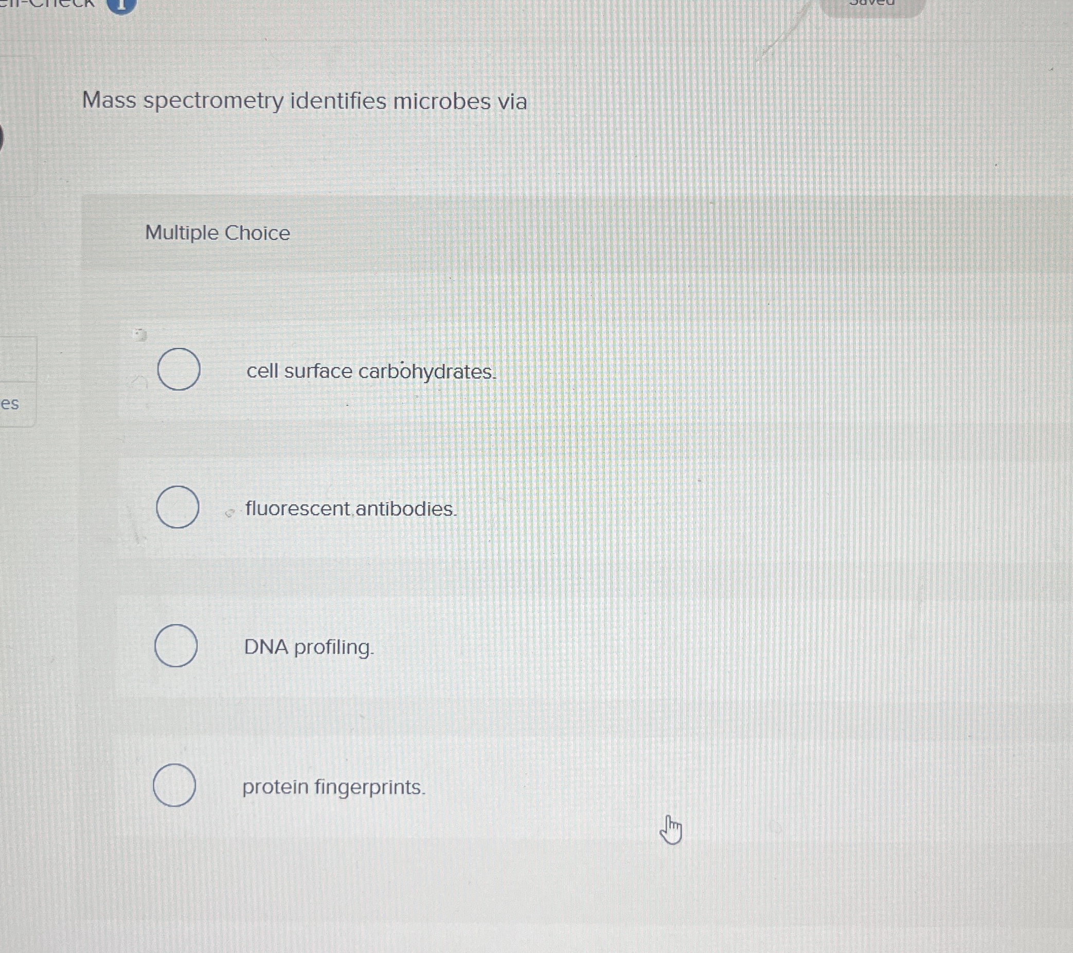 Solved noMass spectrometry identifies microbes viaMultiple | Chegg.com