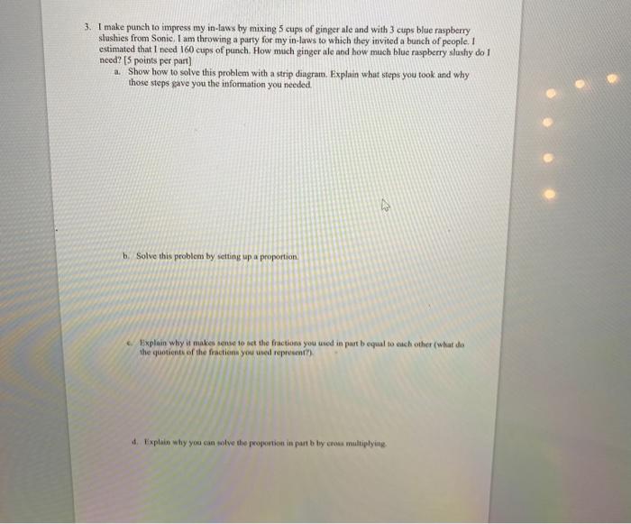 Solved 3. I make punch to impress my in-laws by mixing 5 | Chegg.com
