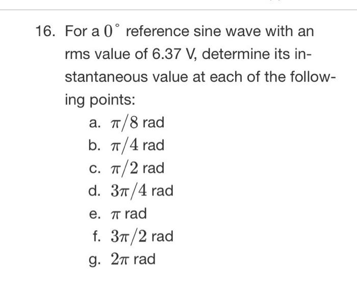 Solved 16. For a 0° reference sine wave with an rms value of | Chegg.com