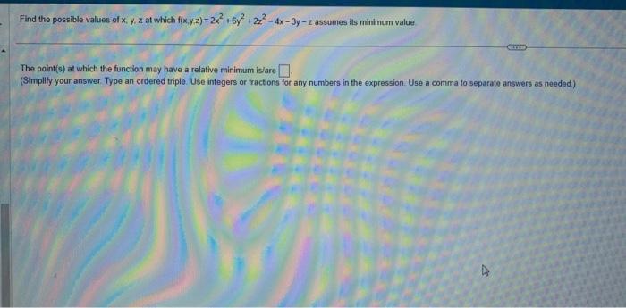 Solved Find the possible values of x,y,z at which | Chegg.com