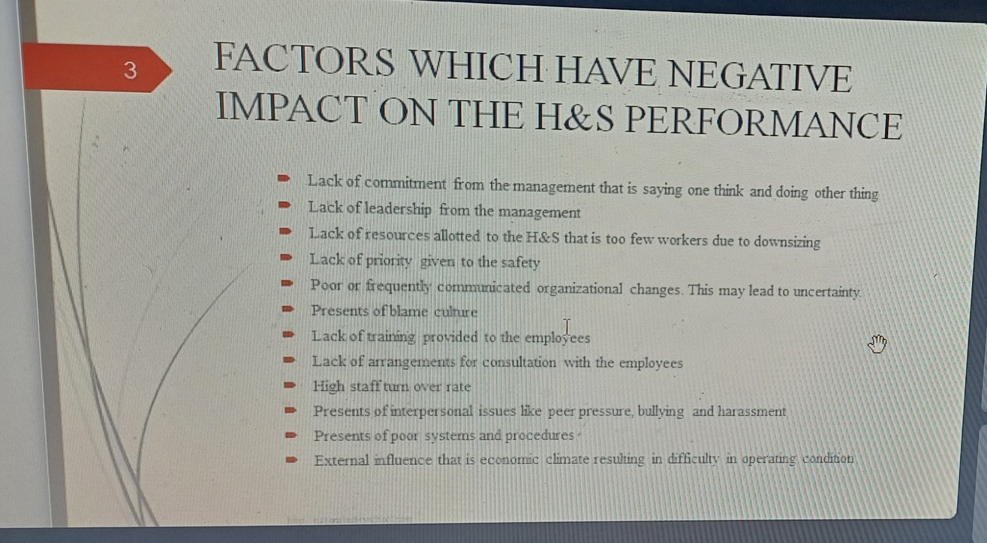 Solved 3FACTORS WHICH HAVE NEGATIVEIMPACT ON THE H&S | Chegg.com