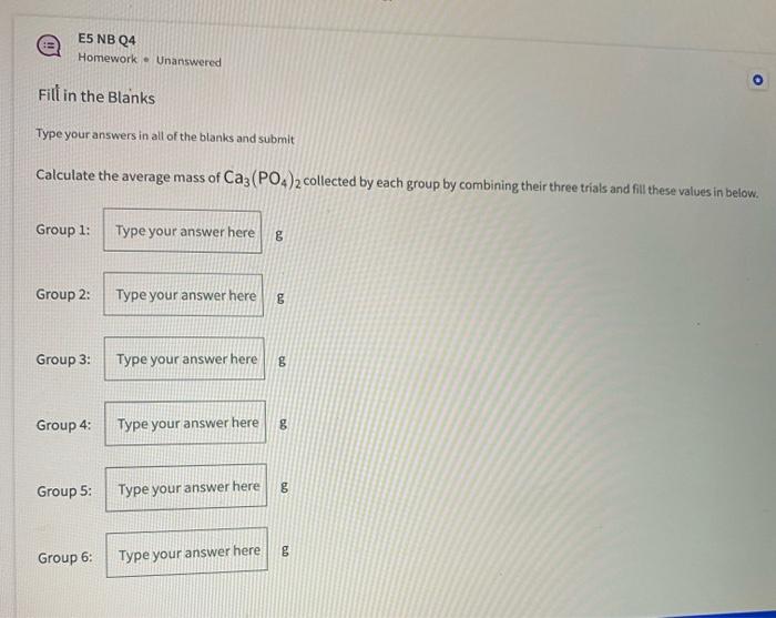 Solved E5 NB Q4 Homework - Unanswered Fill in the Blanks | Chegg.com