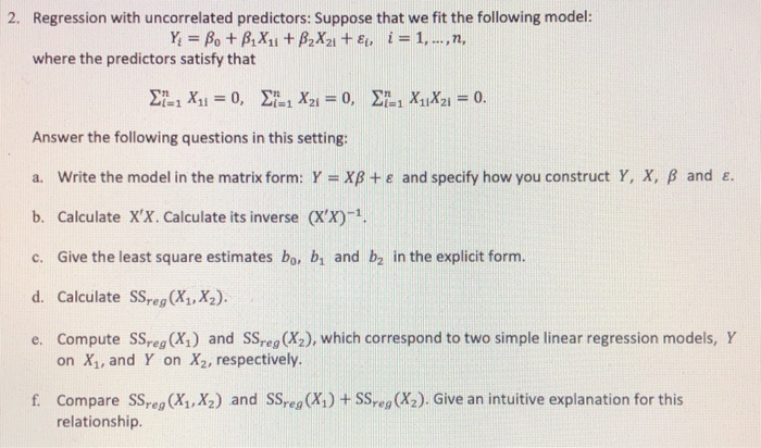 Solved 2. Regression with uncorrelated predictors: Suppose | Chegg.com