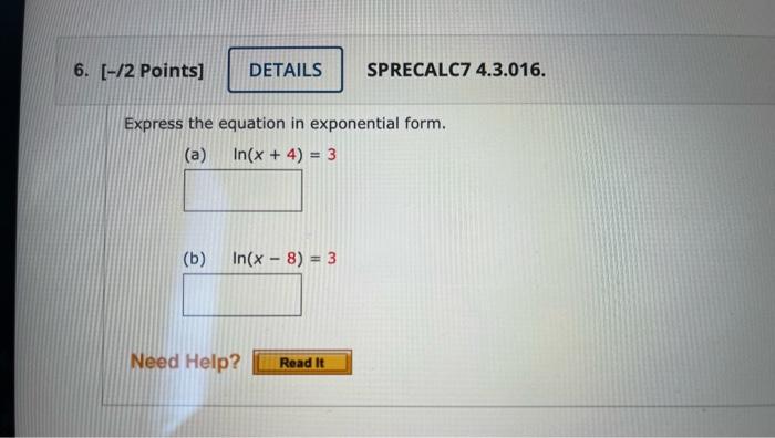 Solved Express The Equation In Exponential Form A 2456