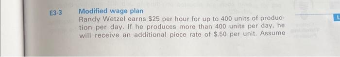 Solved Exercise 3.3Modified wage plan Randy Wetzel earns $25 | Chegg.com
