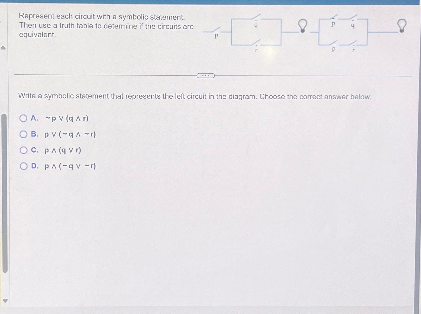Solved Represent each circuit with a symbolic statement. | Chegg.com
