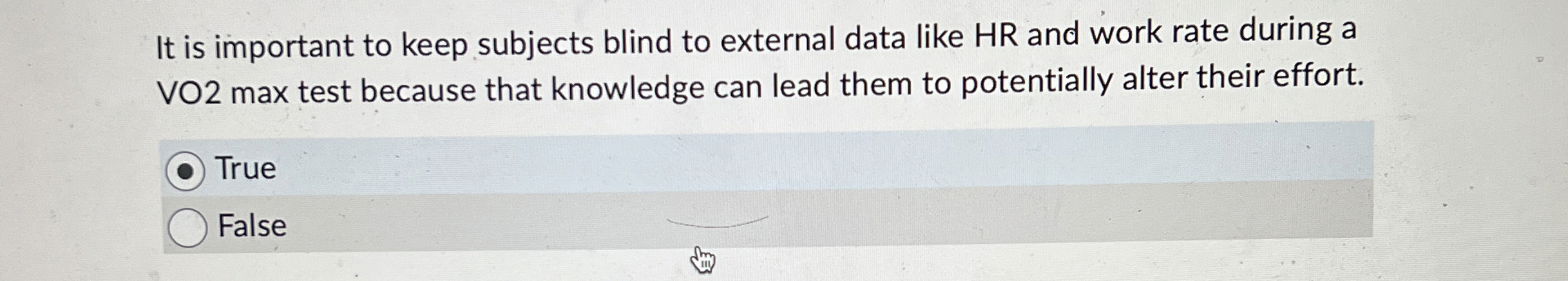 Solved It is important to keep subjects blind to external | Chegg.com