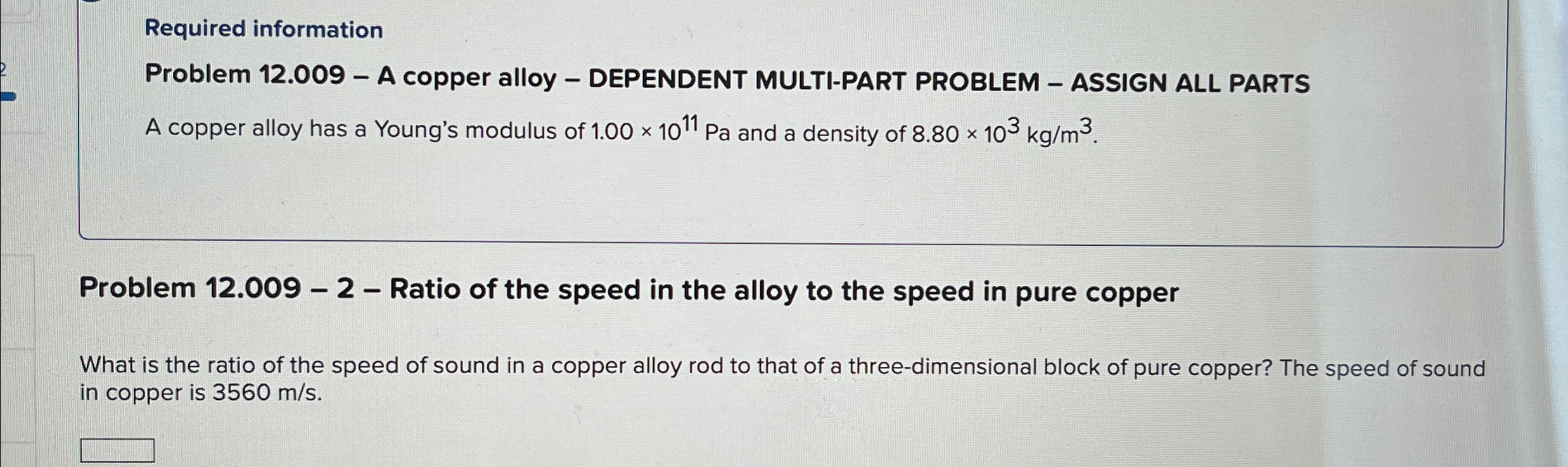 Solved Required informationProblem 12.009 - ﻿A copper alloy | Chegg.com