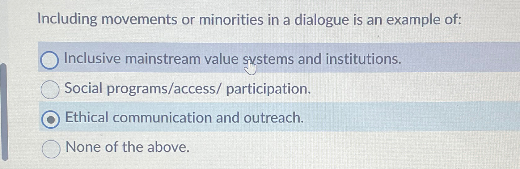 Solved Including movements or minorities in a dialogue is an | Chegg.com