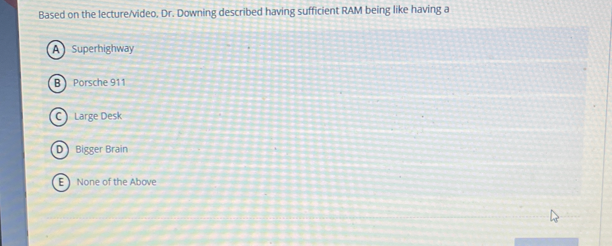 Solved Based on the lecture/video, ﻿Dr. ﻿Downing described | Chegg.com