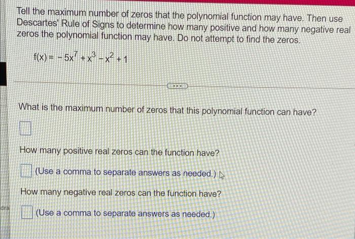 Solved Tell the maximum number of zeros that the polynomial | Chegg.com