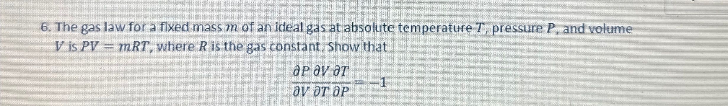 Solved The gas law for a fixed mass m ﻿of an ideal gas at | Chegg.com