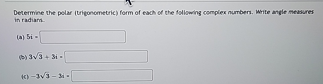 Solved Determine the polar (trigonometric) ﻿form of each of | Chegg.com