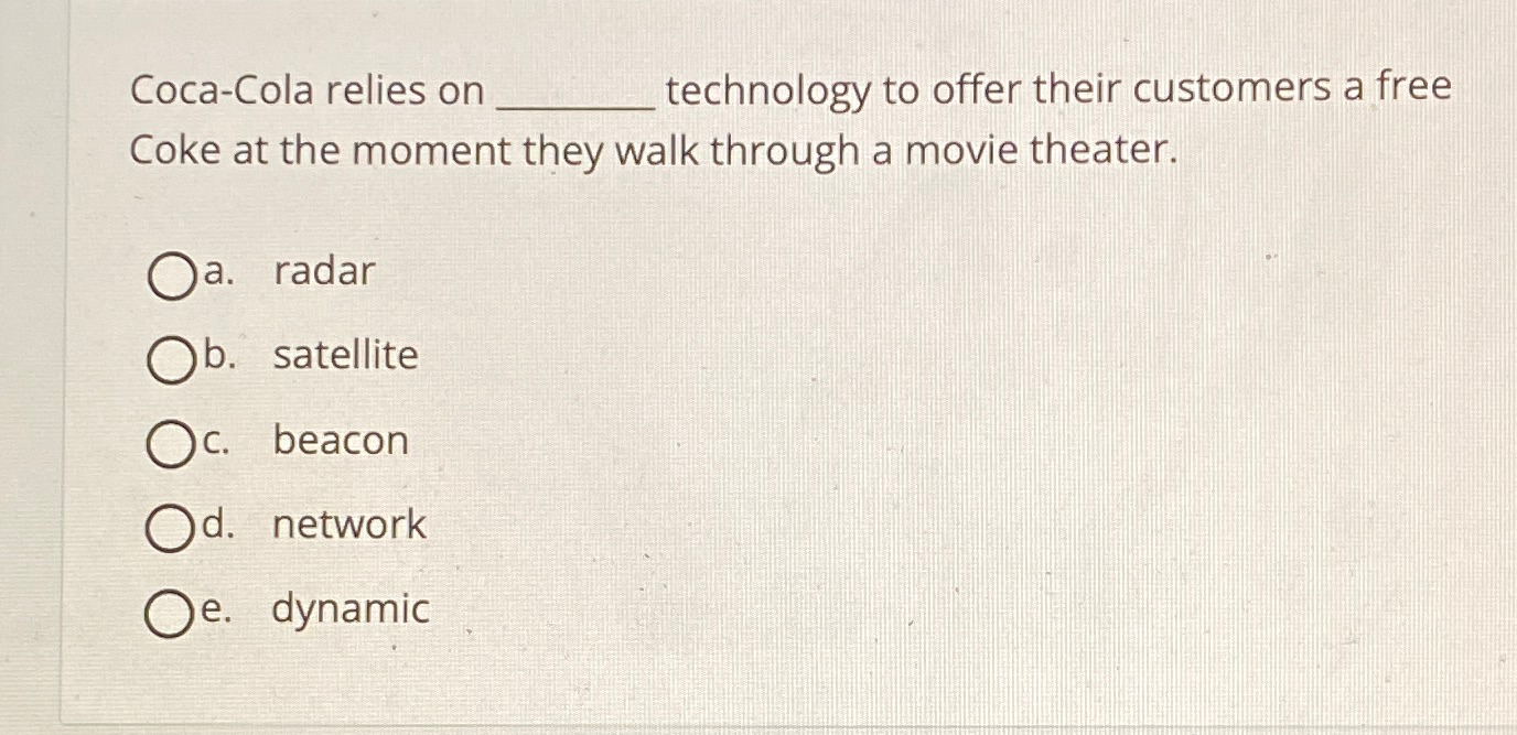 Solved Coca-Cola relies on technology to offer their | Chegg.com