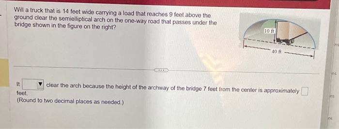 Solved Will a truck that is 14 feet wide carrying a load | Chegg.com