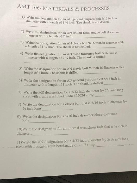 AMT 106- MATERIALS & PROCESSES 1) Write the | Chegg.com