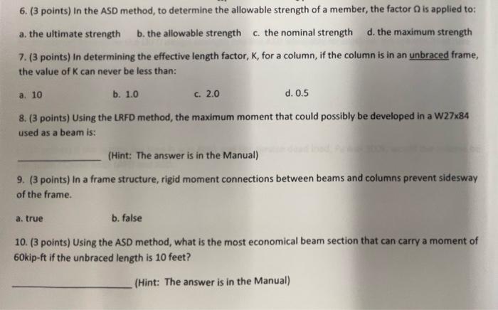 Solved 6. (3 points) in the ASD method, to determine the | Chegg.com