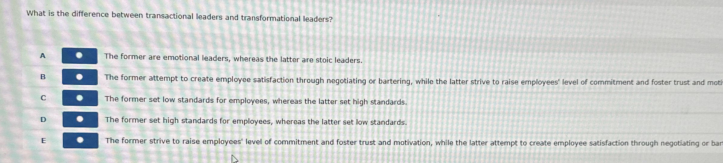 Solved What is the difference between transactional leaders | Chegg.com