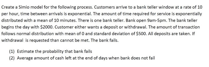 Create a Simio model for the following process. | Chegg.com
