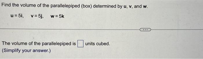 Solved Find the volume of the parallelepiped (box) | Chegg.com