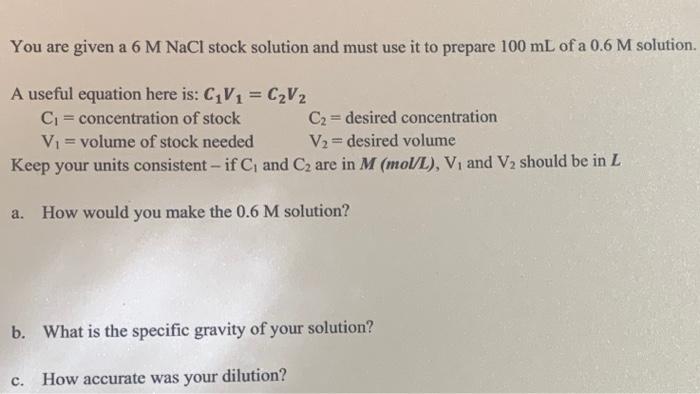 Solved You are given a 6 M NaCl stock solution and must use | Chegg.com
