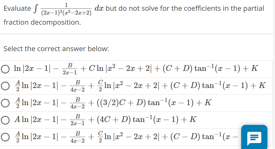 Solved Evaluate ∫﻿﻿1(2x-1)2(x2-2x+2)dx ﻿but do not solve for | Chegg.com