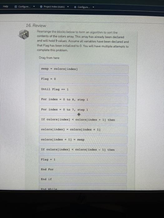 Solved Rearrange The Blocks Below To Form An Algorithm To 