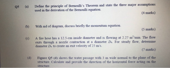 Solved Q5 Define the principle of Bernoulli's Theorem and | Chegg.com