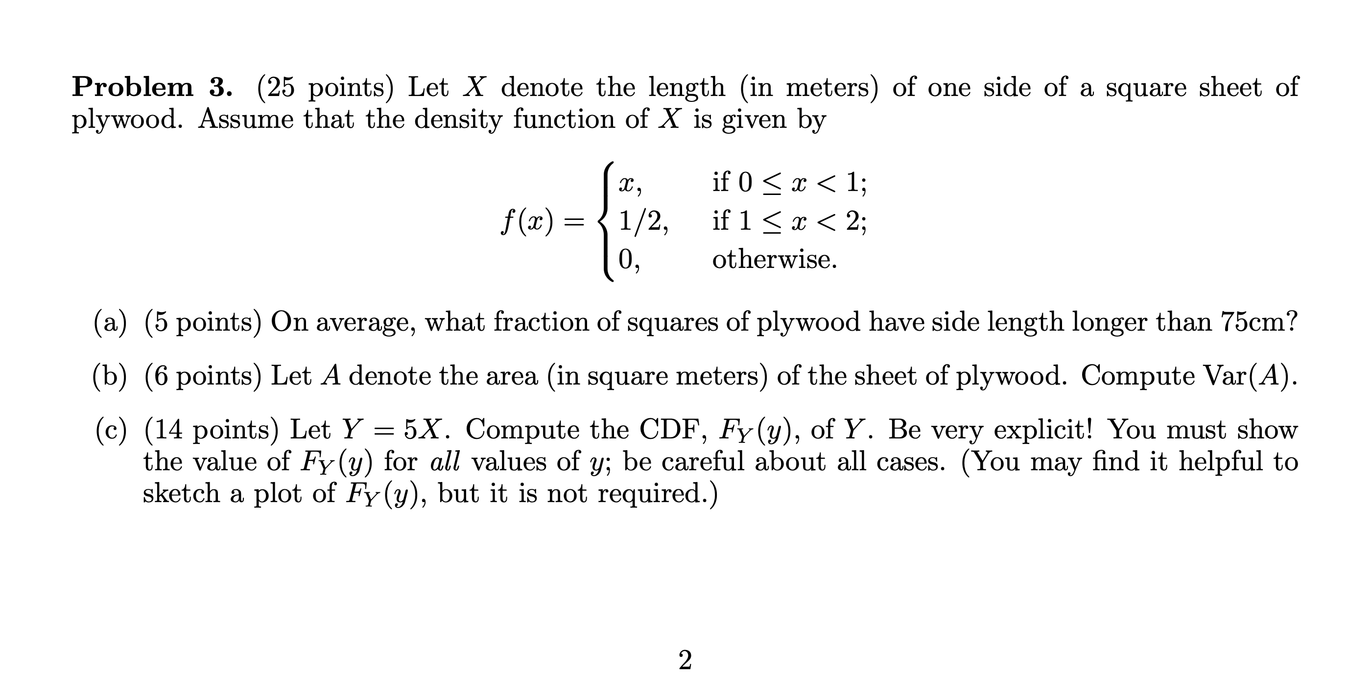 Solved Problem 3. (25 ﻿points) ﻿Let x ﻿denote the length (in | Chegg.com