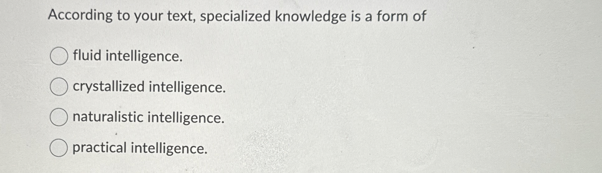 Solved According to your text, specialized knowledge is a | Chegg.com