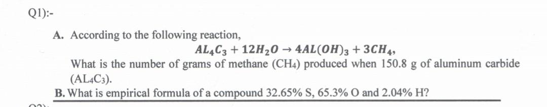 Solved Q1):- A. According to the following reaction, AL4C3 + | Chegg.com