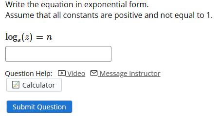 Solved Write the equation in exponential form.Assume that | Chegg.com